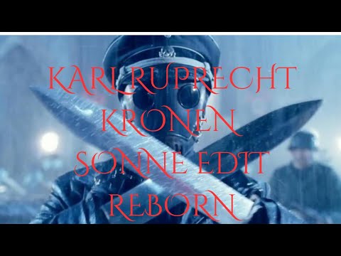 Karl Ruprecht Kronen sonne edit remake (inspired by @JoeyAE)#edit # ...