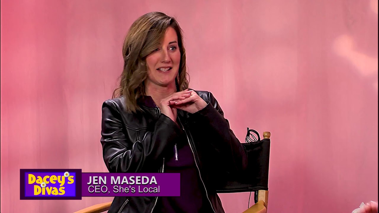 Dacey's Divas: Jen Maseda, CEO of She's Local, Inc. - YouTube