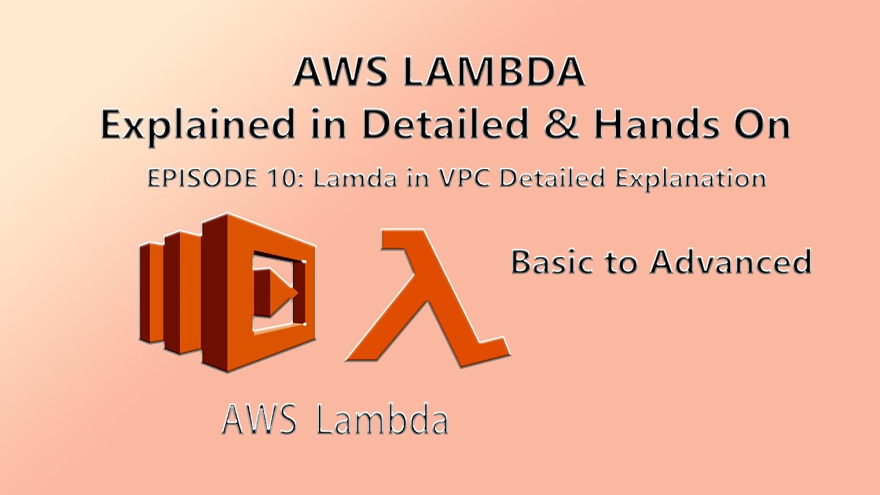 Master Serverless : AWS Lambda in VPC: Configuration & Hands-On Guide - YouTube