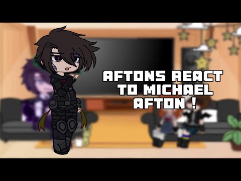 Present Aftons react to Michael Afton! | gacha | fnaf | gacha club