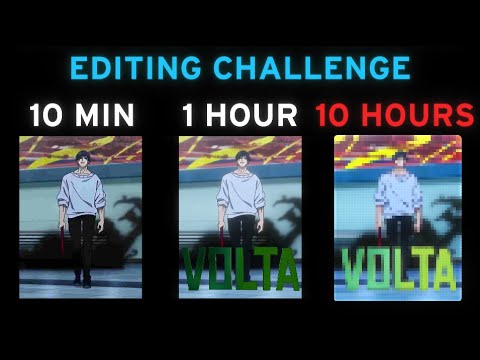 10 Minutes vs 1 Hour vs 10 HOURS Edit | AMV Editing Challenge - YouTube