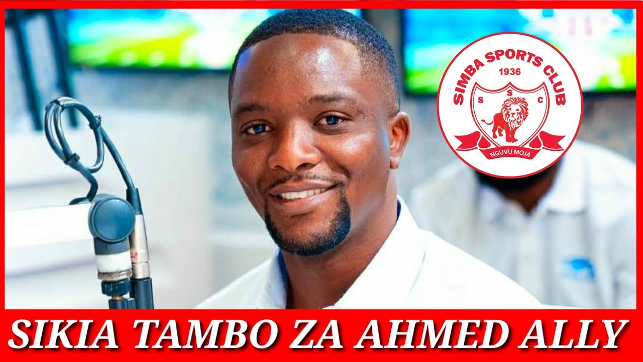 🚨SIKIA TAMBO ZA AHMED ALLY KUHUSU ALLY SALIM/CHE MALONE/NGOMA WEWE NI ...