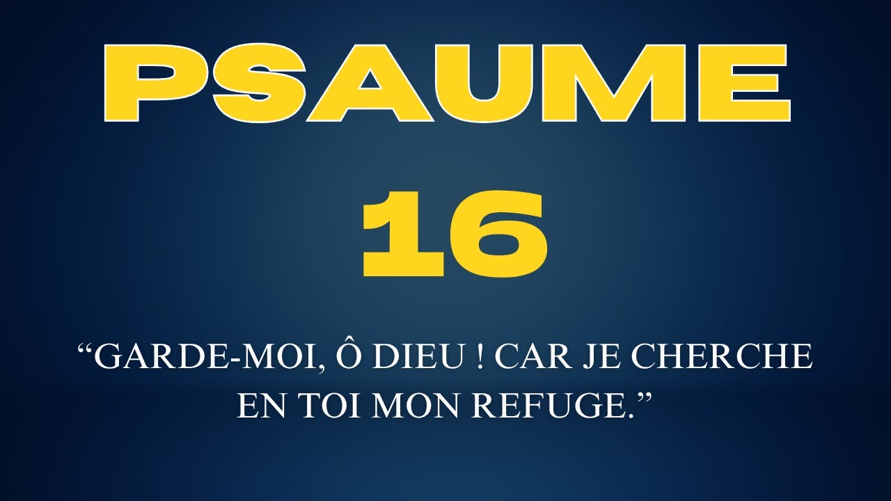 🎬 Psaume 16 : Mon Héritage, c’est l’Éternel - YouTube