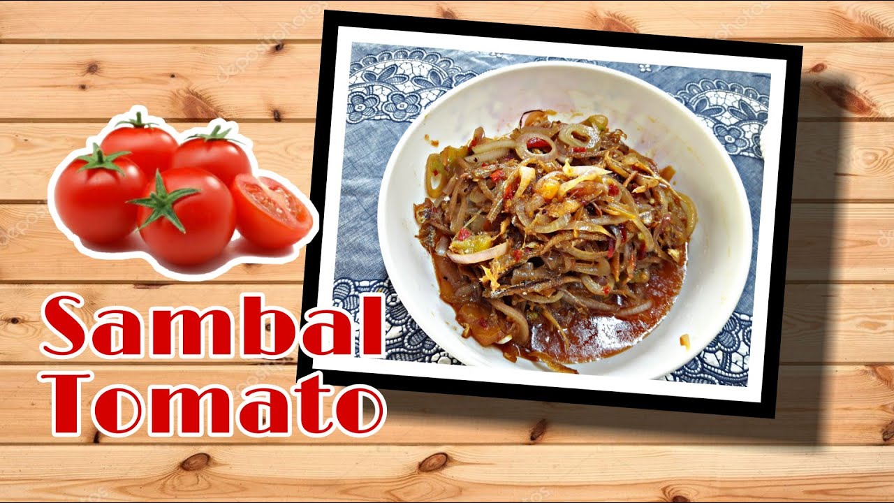 Sambal Tomato | Sangat Simple - YouTube