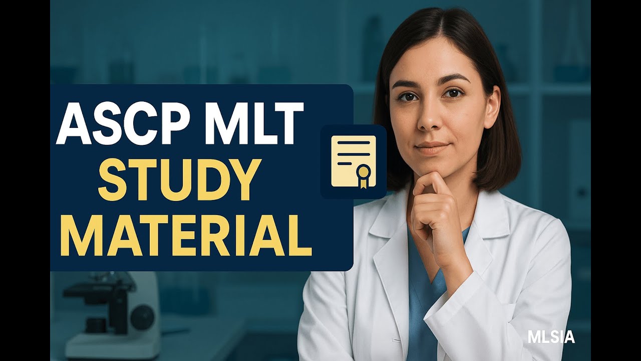 ASCP MLT Study Material: Essential Resources for Your Certification ...