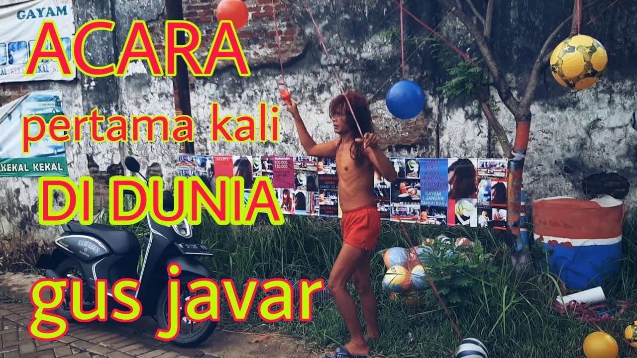ACARA GUS JAVAR YANG PERTAMA DI DUNIA - YouTube