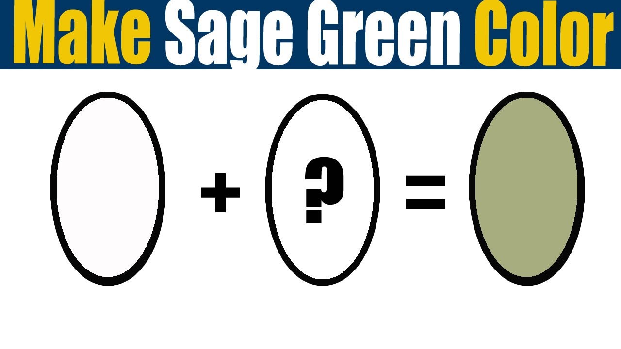 How To Make Sage Green Color What Color Mixing To Sage Green - YouTube