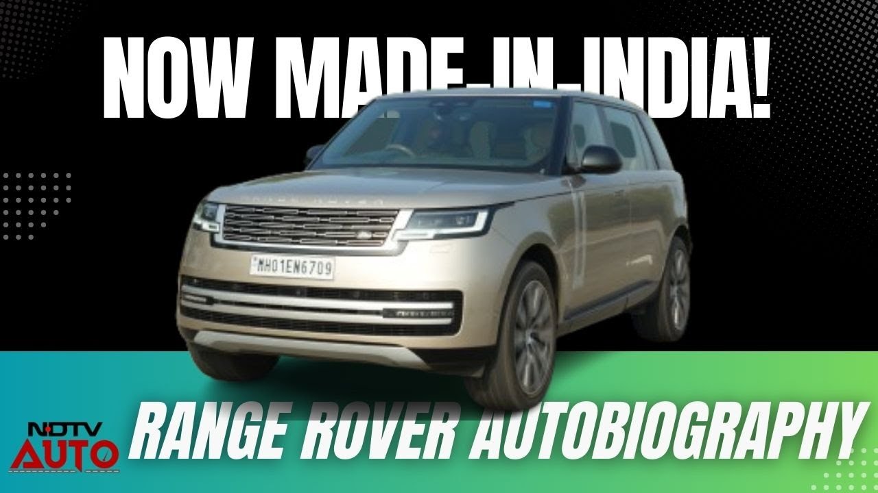 Made-in-India | Range Rover Autobiography Review - YouTube