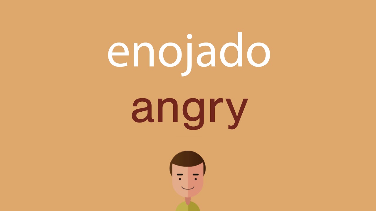 Qu Significa Enojado