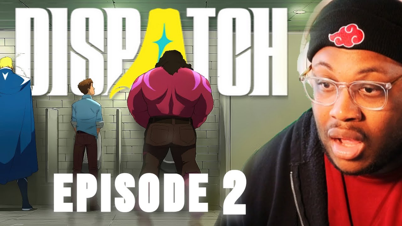 We're Just Getting Started! | Dispatch - Chapter 2 - YouTube