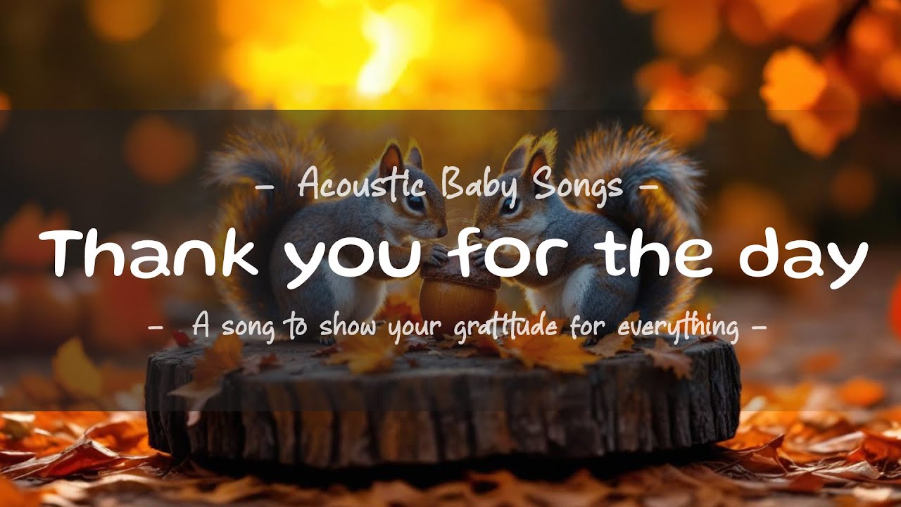 Thank You for the Day 🌟 | Bedtime Lullaby for Kids to Sleep Peacefully ...