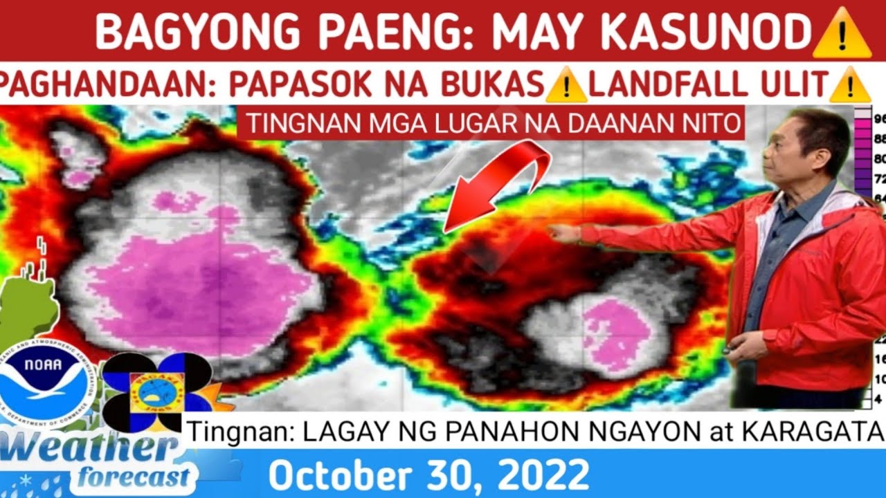 BAGYONG PAENG: MAY NAKASUNOD PAPASOK NA BUKAS⚠️WEATHER UPDATE TODAY ...