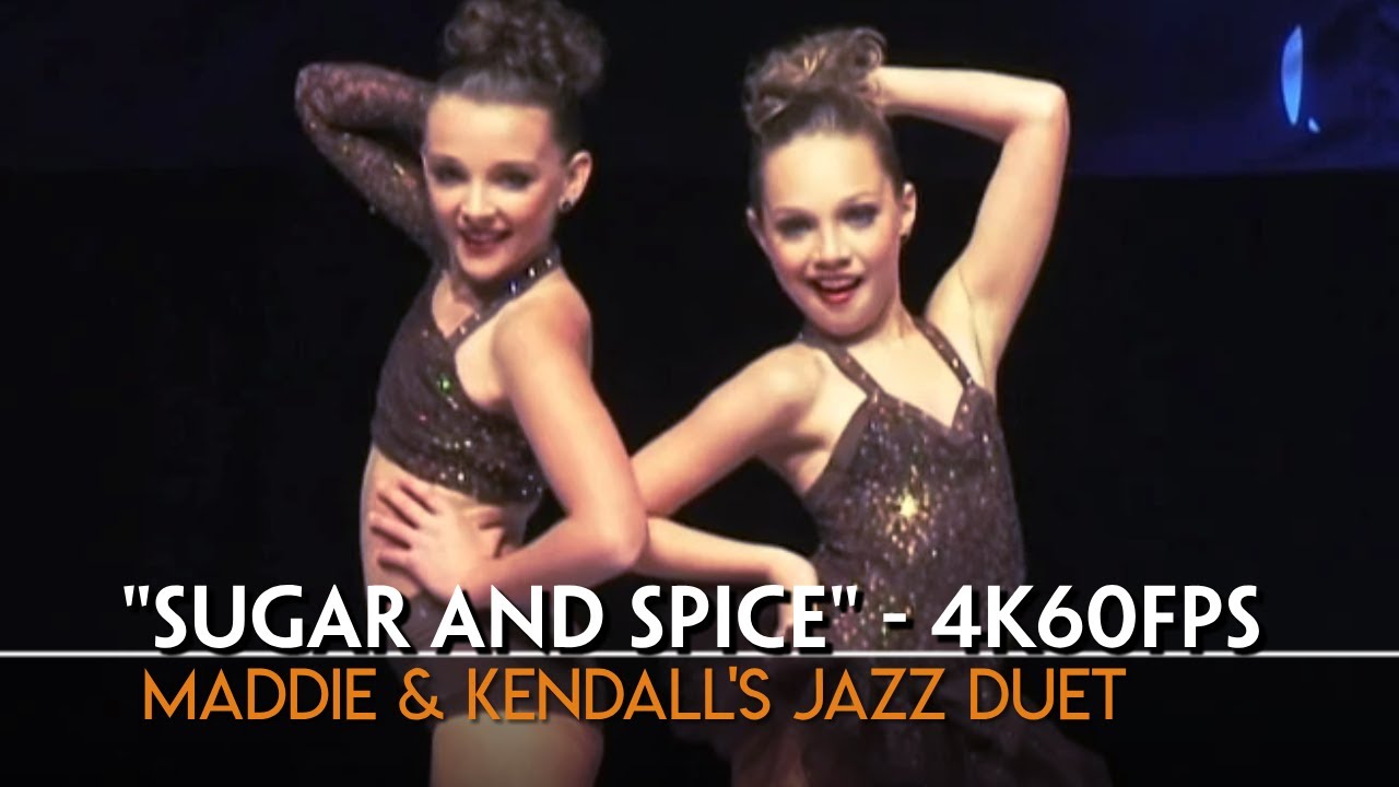 "Sugar and Spice", Maddie and Kendall's Duet || Edited Full Dance ...
