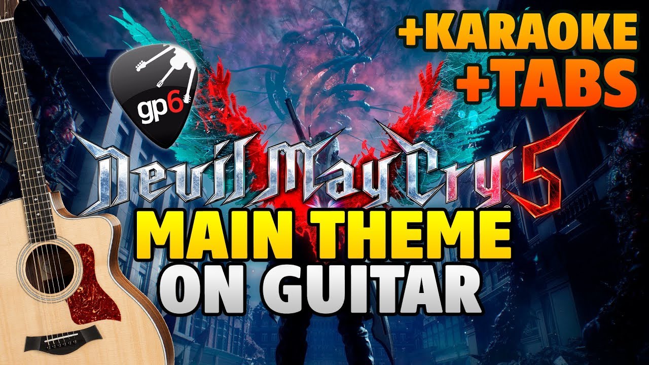 Devil May Cry 5 OST Main Theme – Legacy (fingerstyle guitar cover with ...