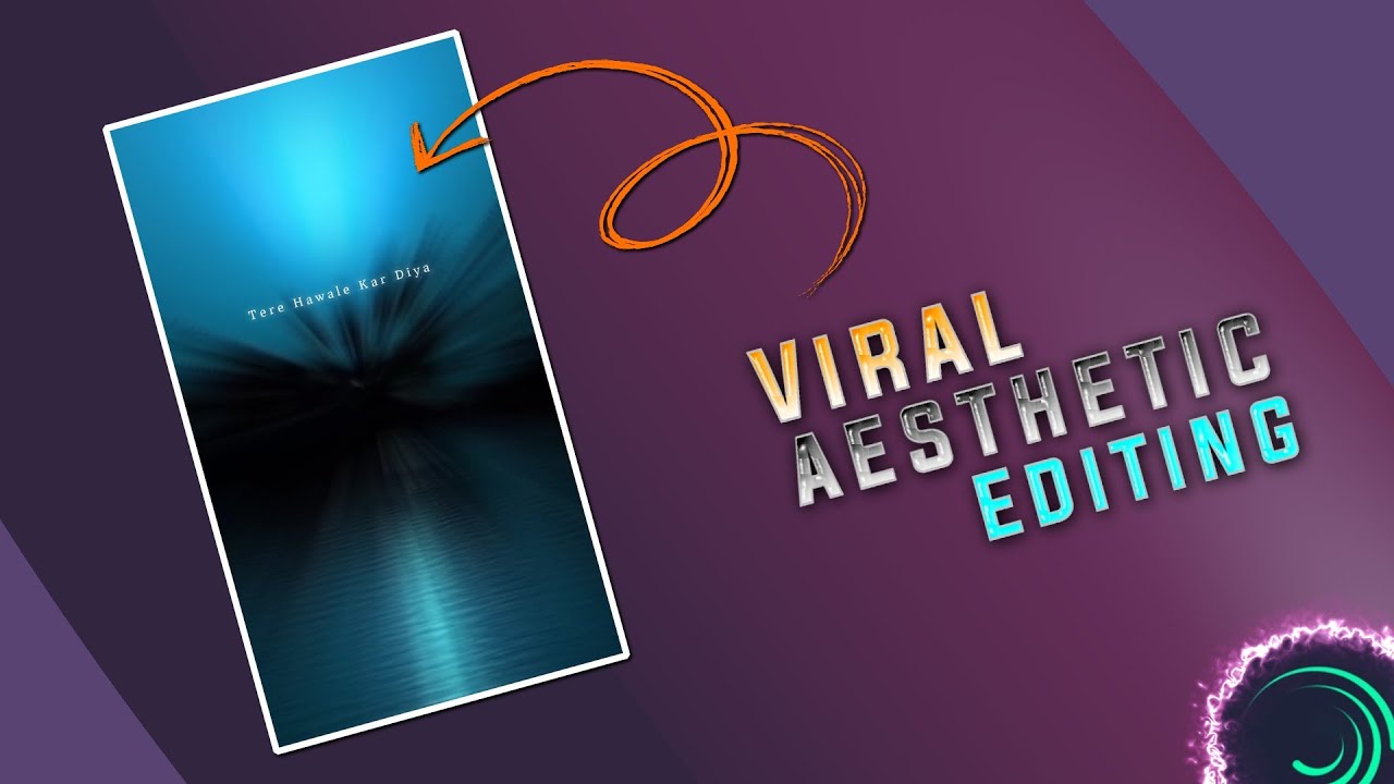 Reels viral aesthetic editing Tutorial | Alight motion viral editing ...
