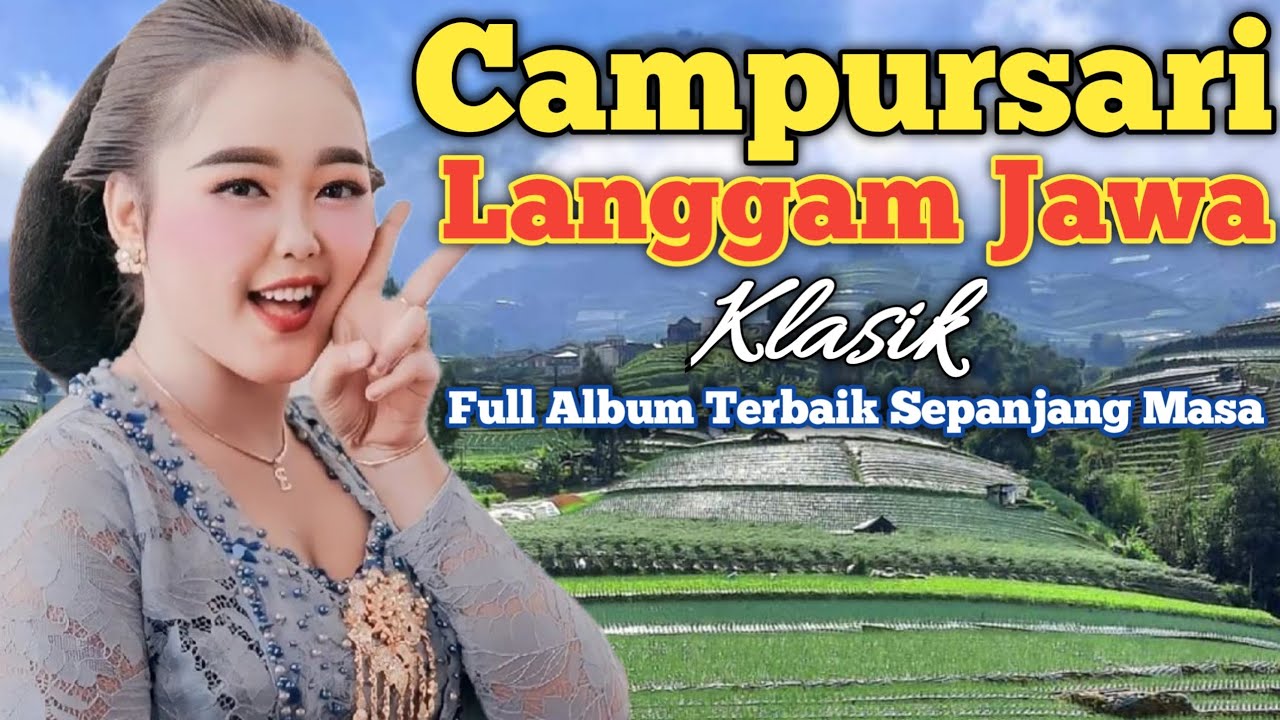 FULL ALBUM CAMPURSARI TERBARU PALING BANYAK DI CARI || LANGGAM JAWA ...