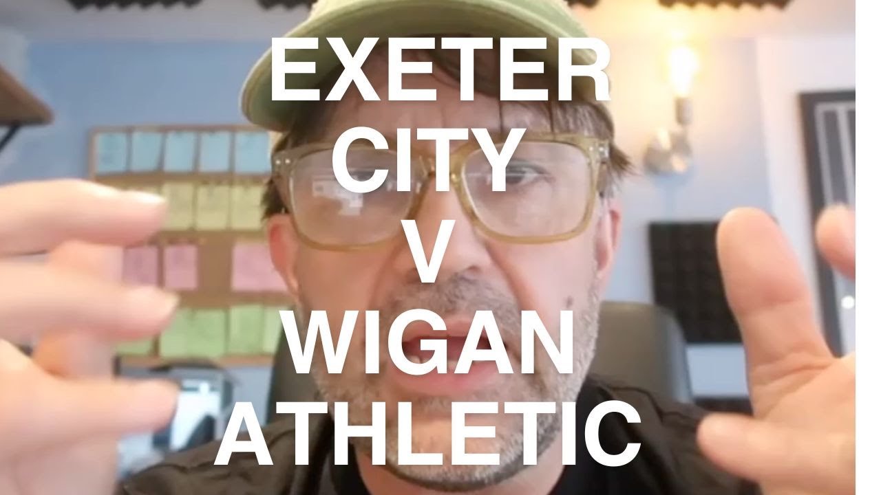 Exeter City v Wigan Athletic Review - YouTube