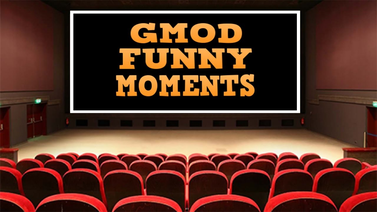 GMOD CINEMA FUNNY MOMENTS - YouTube