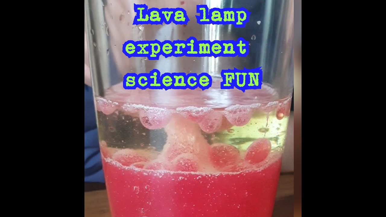 Lava lamp experiment/Ultimate kids - YouTube