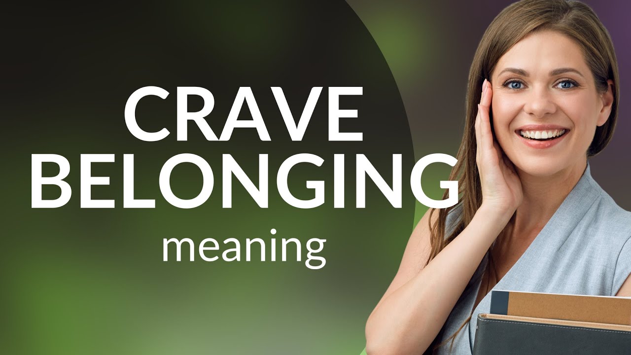 Craving Belonging: Understanding the Human Need for Connection - YouTube