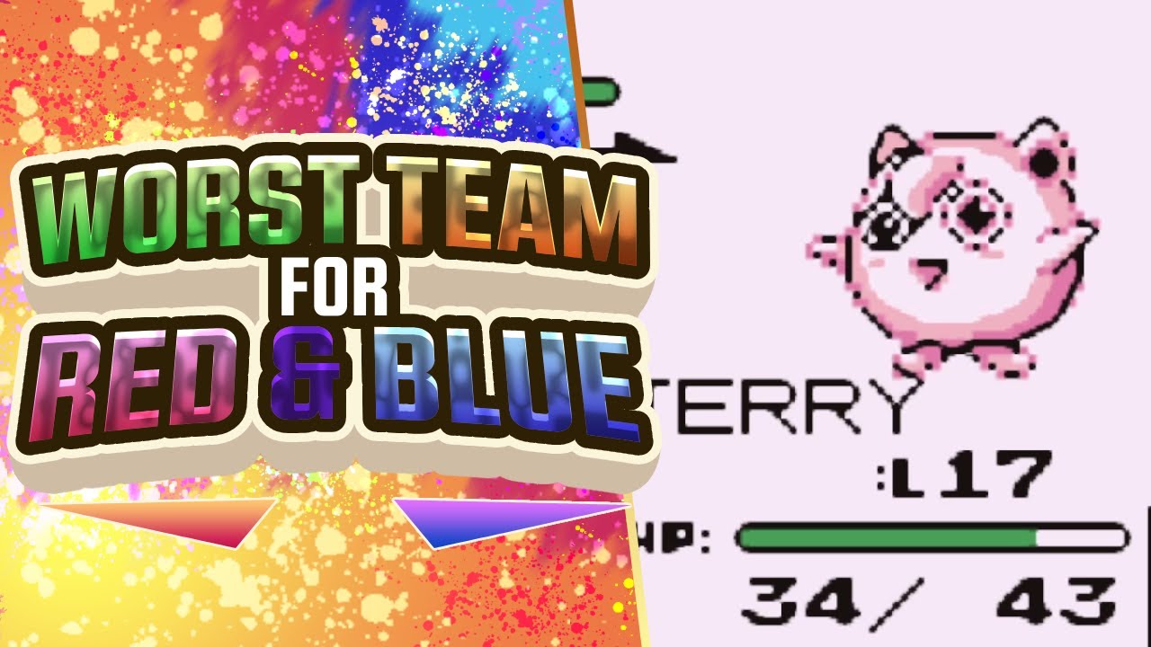 The Best Worst Pokemon! The Worst Team for Pokemon Red and Blue Episode ...