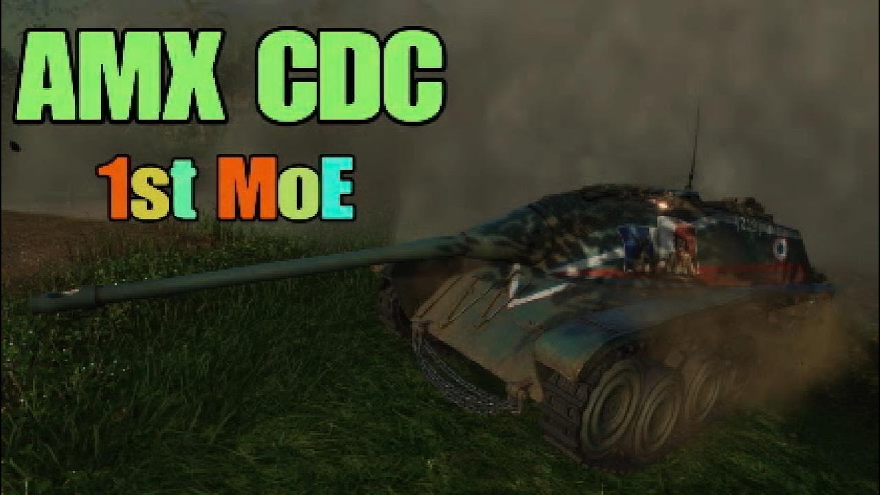 World of Tanks Console - AMX CDC 1st MoE - YouTube