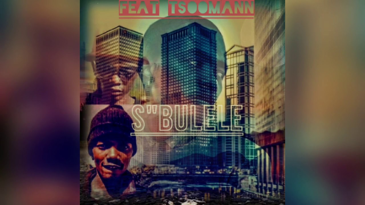 S"bulele feat TsooMann - YouTube