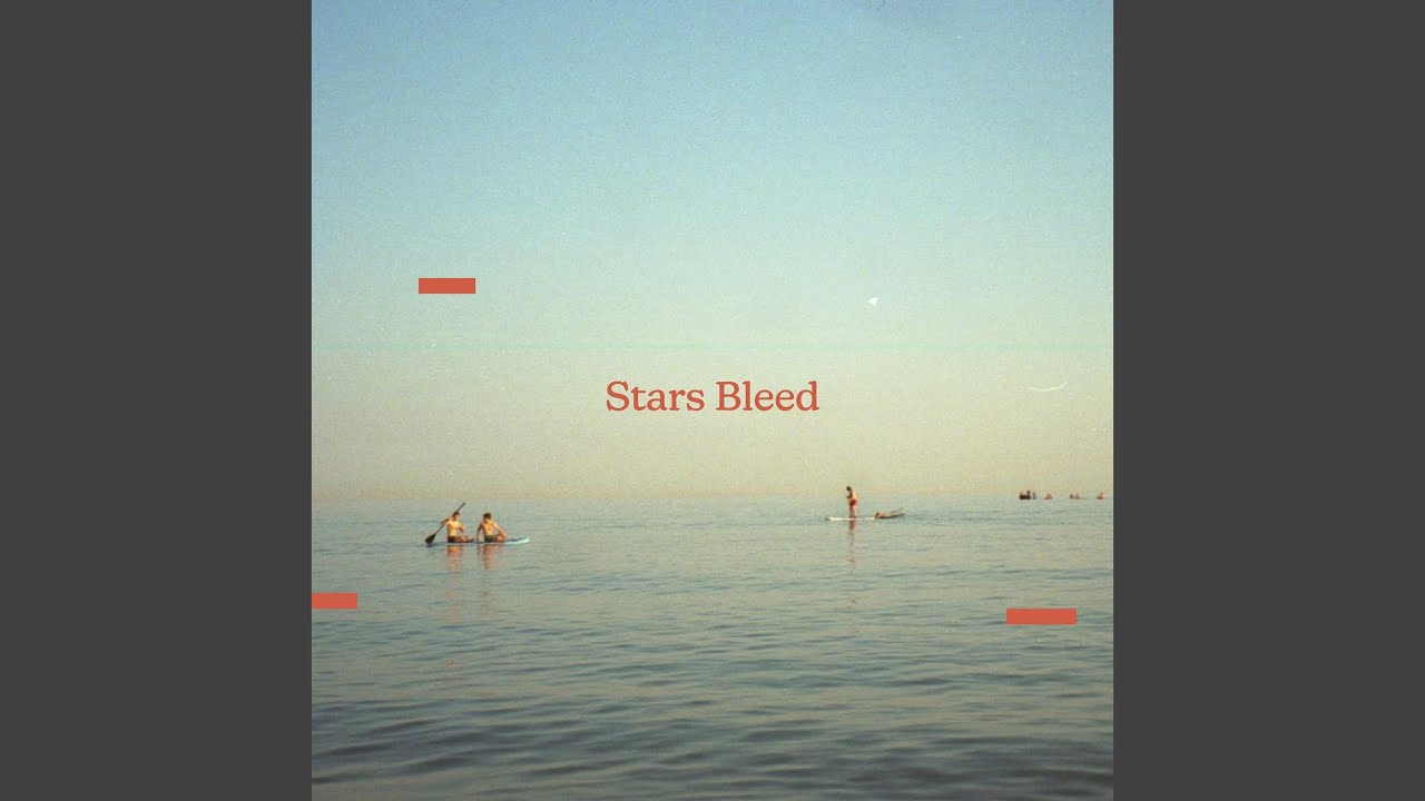 Stars Bleed - YouTube
