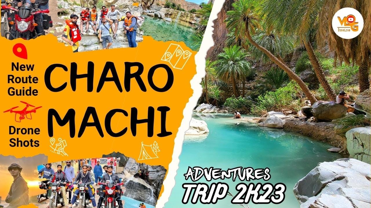 Charo Machi Waterfall Khuzdar Balochistan | NEW ROUTE GUIDE | Karachi ...