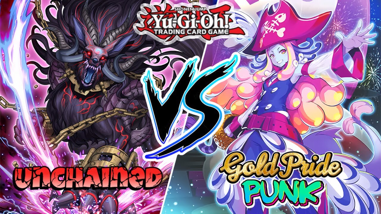 Yugioh! Unchained Deck VS Gold Pride Punk Deck | Live Duel Playtesting ...