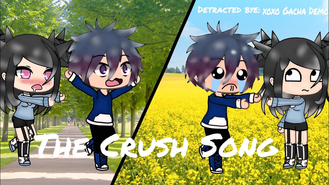 The Crush Song ||GLMV||//for all the single people// - YouTube