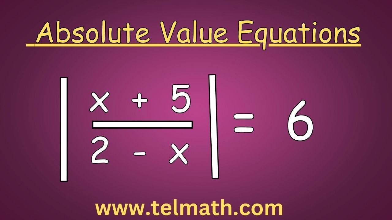 How To Solve Absolute Value Equations | Absolute value equations ...
