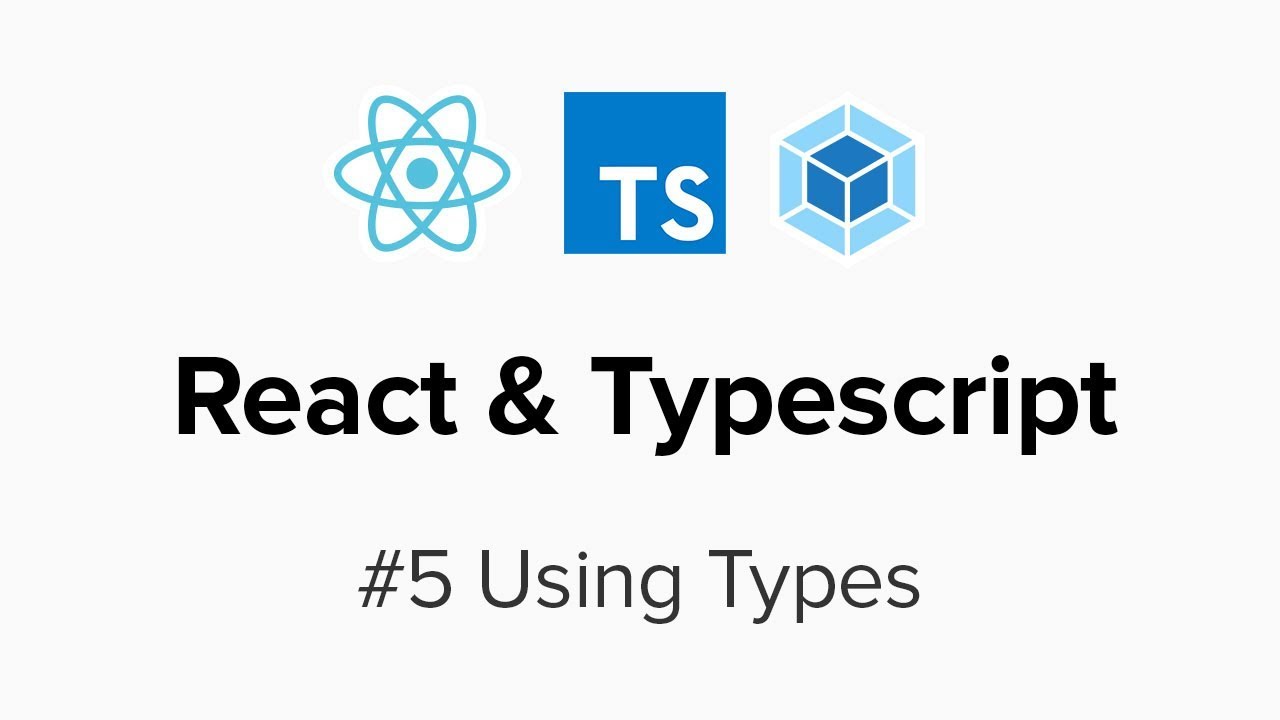 React And Typescript 5 Using Types Youtube 3860