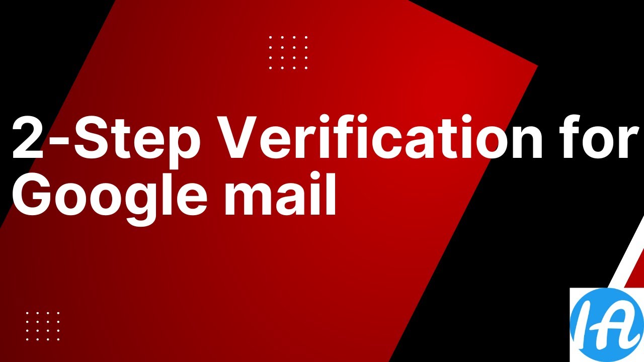 2-Step Verification for google mail - YouTube