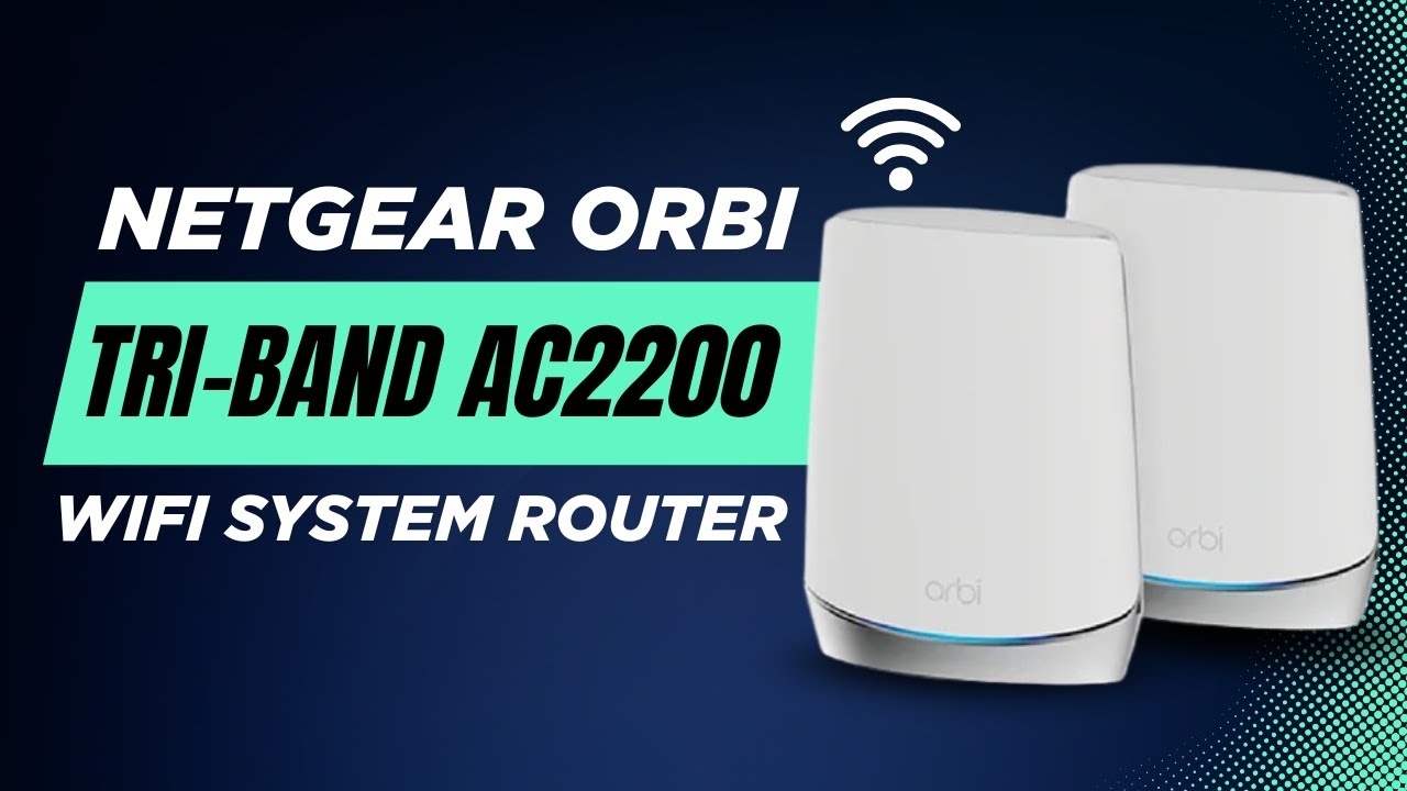 Netgear Orbi Tri Band AC2200 WiFi System Router - YouTube