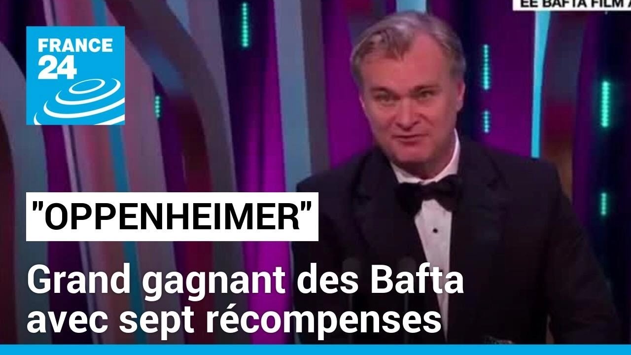 "Oppenheimer" grand gagnant des Bafta avec sept récompenses • FRANCE 24 ...