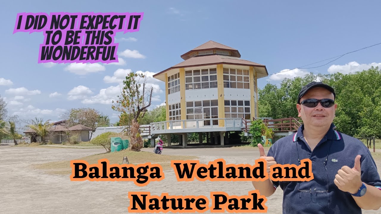 Balanga Wetland and Nature Park, Barangay Tortugas in Bataan, a new ...