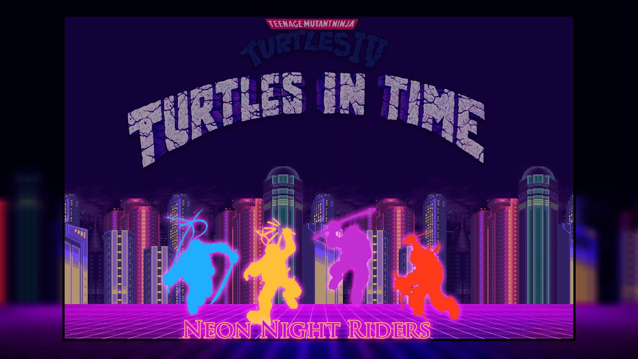 Turtles In Time - Neon Night Riders (Neon X remix) - YouTube