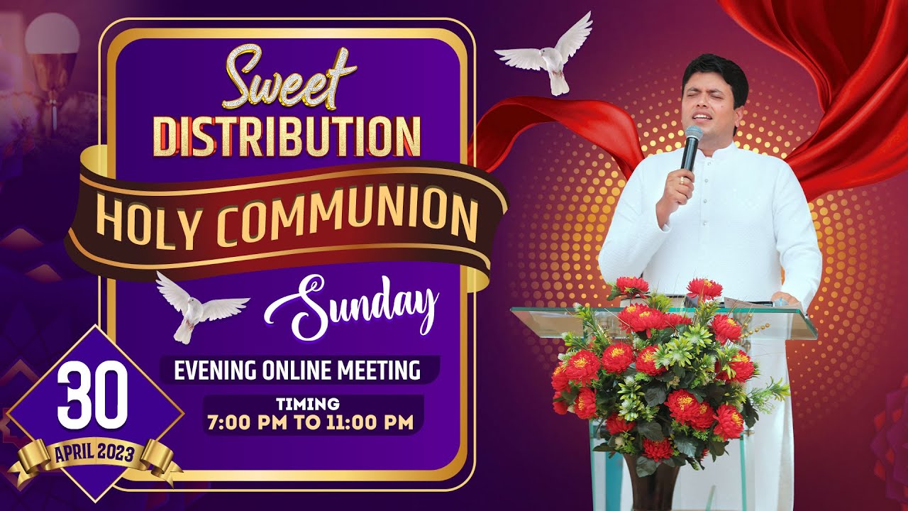 SUNDAY SWEET DISTRIBUTION & HOLY COMMUNION EVENING ONLINE MEETING (30 ...