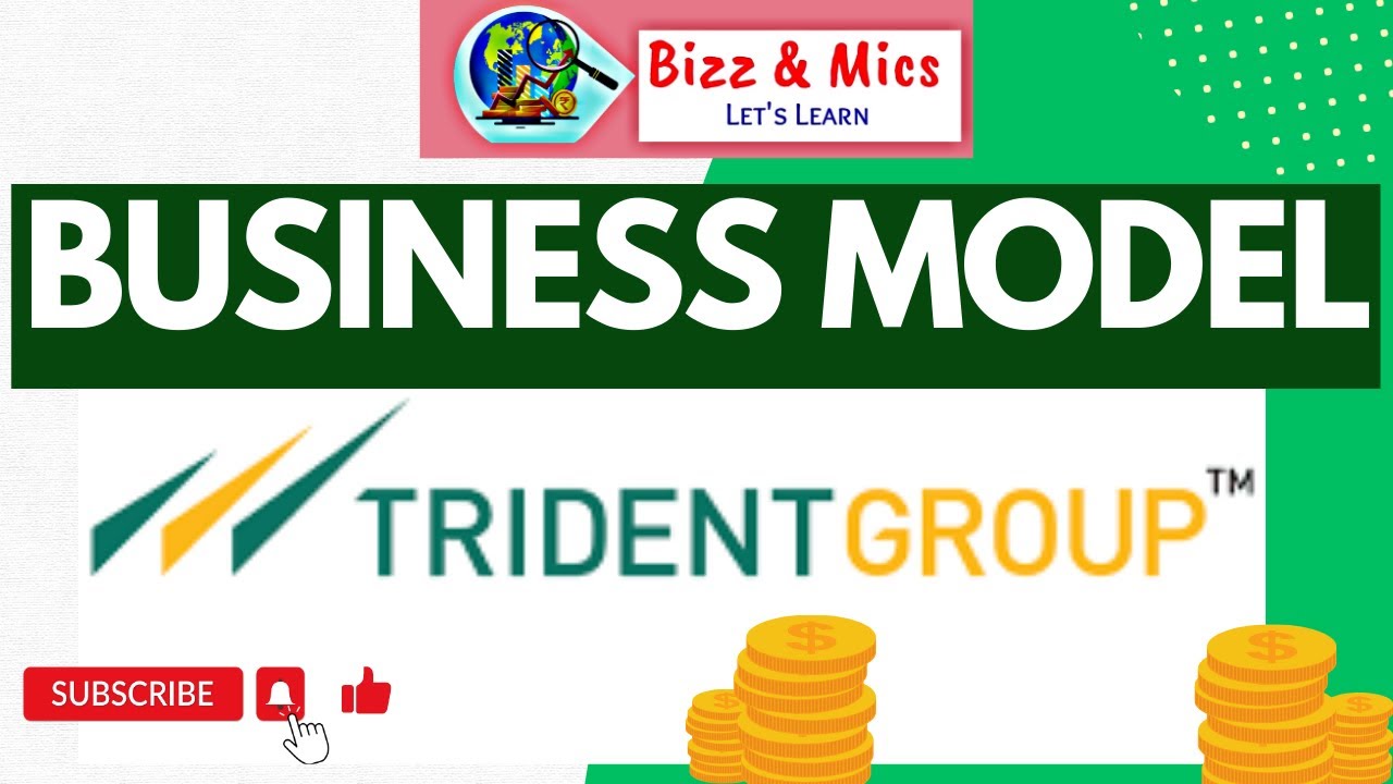 Business Model of Trident | Brands and Products Owned By Trident Group ...