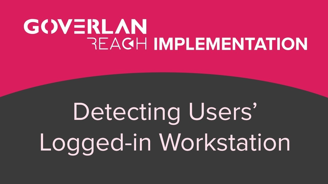 Logged-In Workstation Detection - Implementation - Goverlan Reach - YouTube