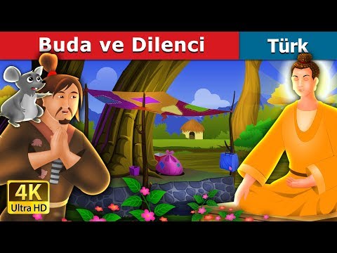 Buda ve Dilenci | The Buddha And The Beggar Story in Turkish | Turkish Fairy Tales