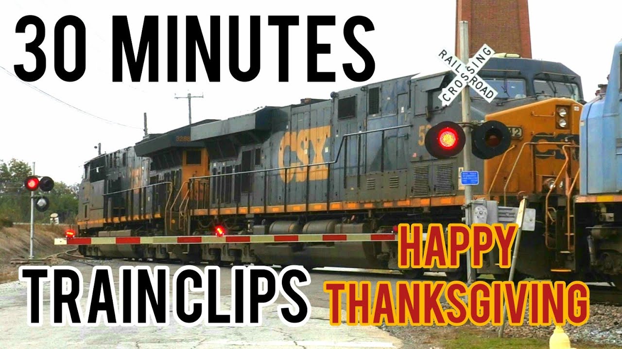 30 MINUTES of Train & Railroad Clips: Happy Thanksgiving - YouTube