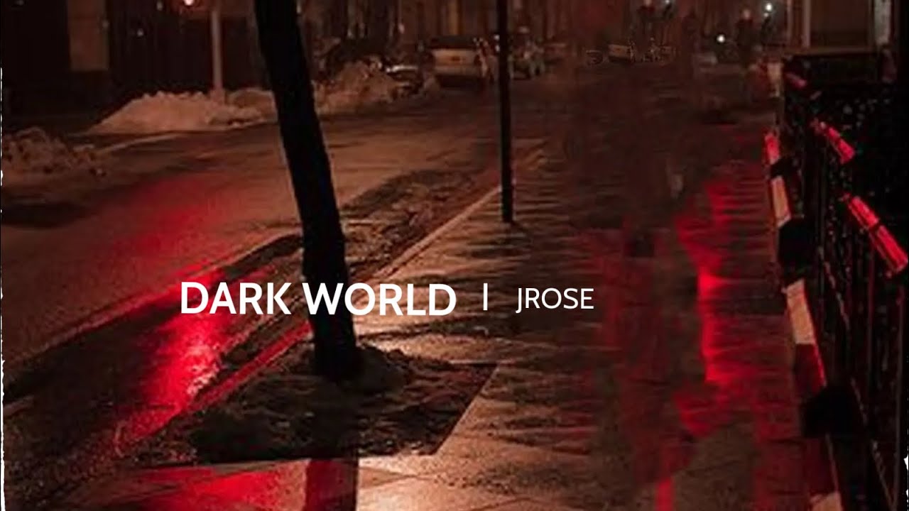 JRose - Dark World (Official Lyric Video) @jofisbeats - YouTube
