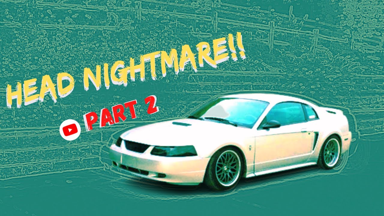 2000 Mustang Head Nightmare Part 2 - YouTube