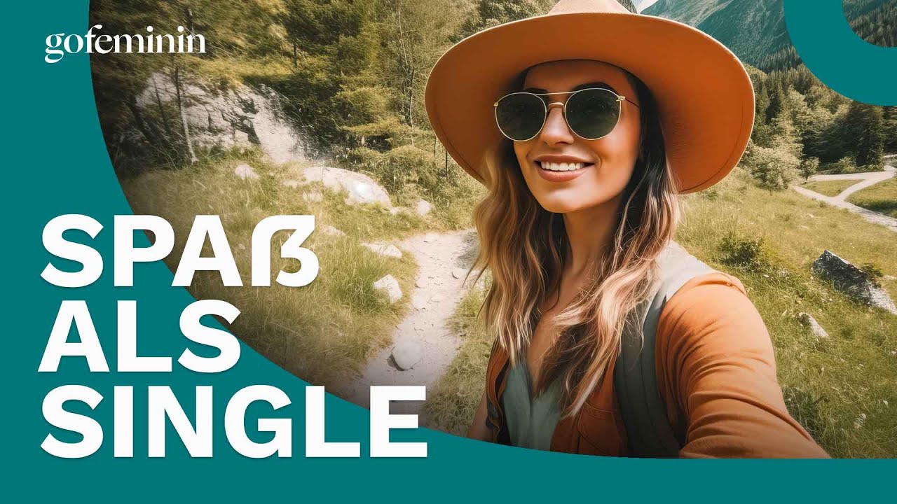 6 Dinge, die als Single mehr Spaß machen - YouTube
