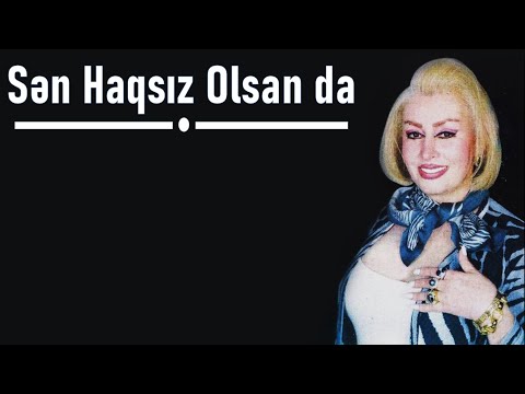 İlhamə Quliyeva - Sən Haqsız Olsan Da (Lyrics)