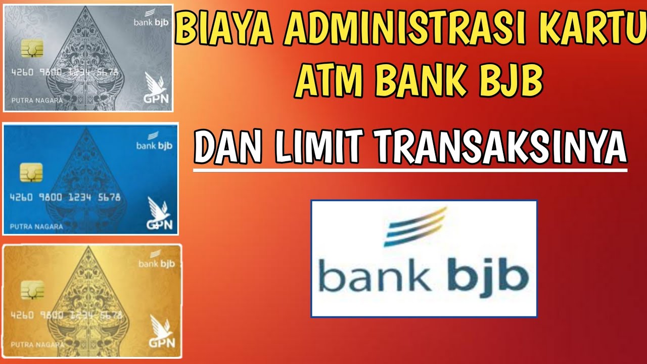BIAYA ADMINISTRASI KARTU ATM BANK BJB TERBARU 2021 - YouTube