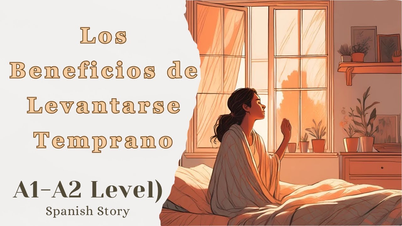 Los Beneficios de Levantarse | A1-A2 Spanish Short Story - YouTube