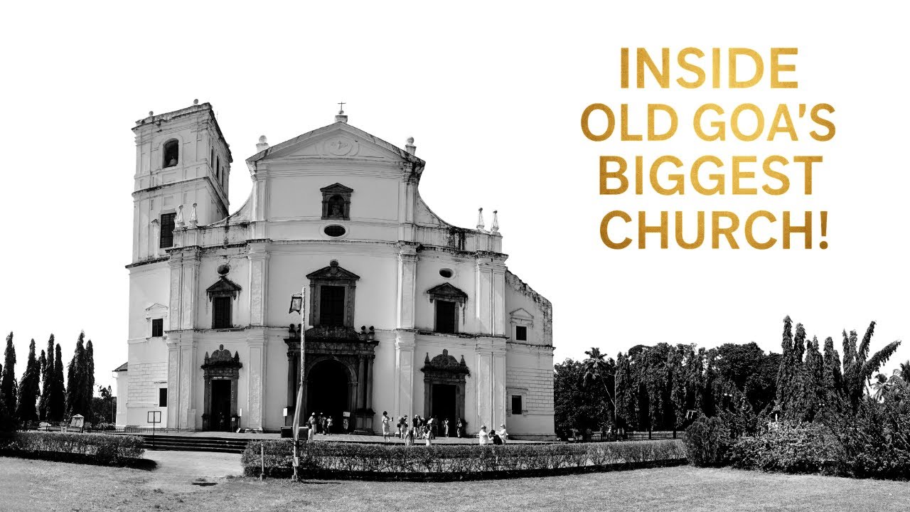 Exploring Asia’s Largest Church in Goa! Se Cathedral Old Goa | 400 ...